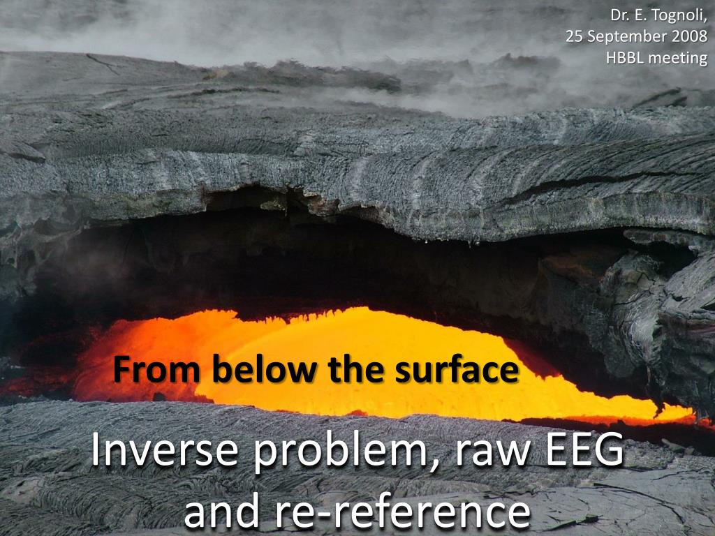 PPT - Inverse problem, raw EEG and re-reference PowerPoint Presentation ...