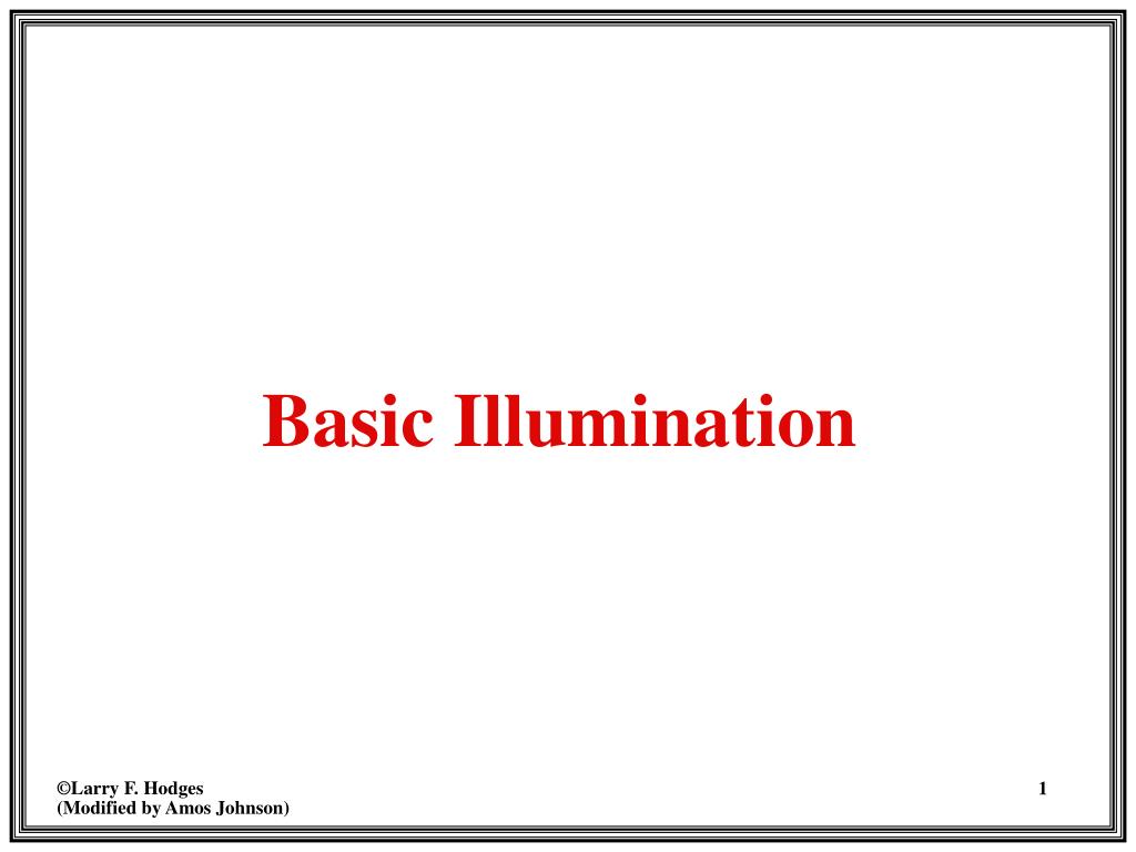 PPT - Basic Illumination PowerPoint Presentation, free download - ID:326463