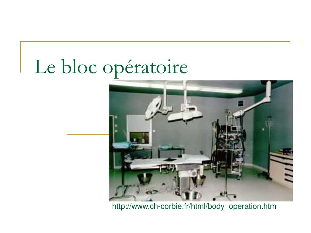 PPT - Le bloc opératoire PowerPoint Presentation, free download - ID:326467