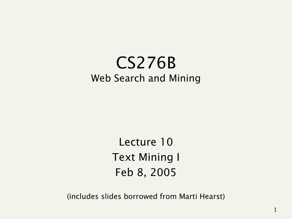 PPT - CS276B Web Search and Mining PowerPoint Presentation, free download - ID:327346
