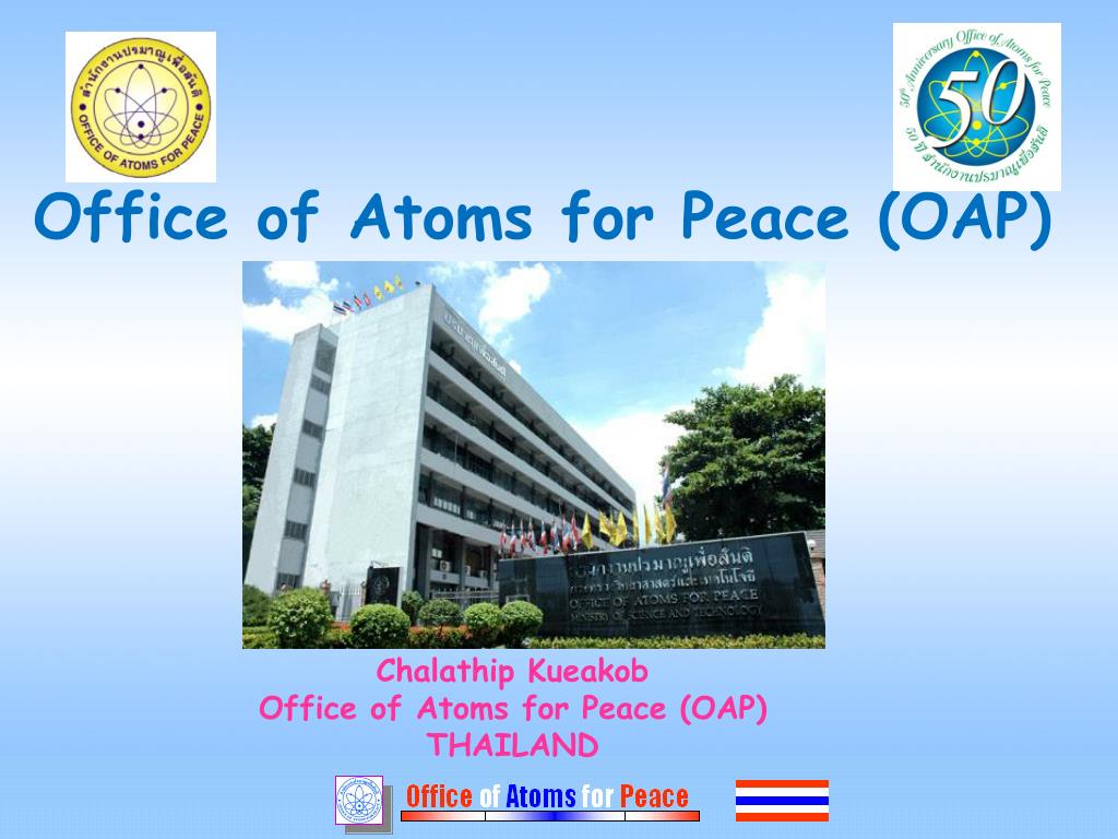 PPT - Office of Atoms for Peace (OAP) PowerPoint Presentation, free ...