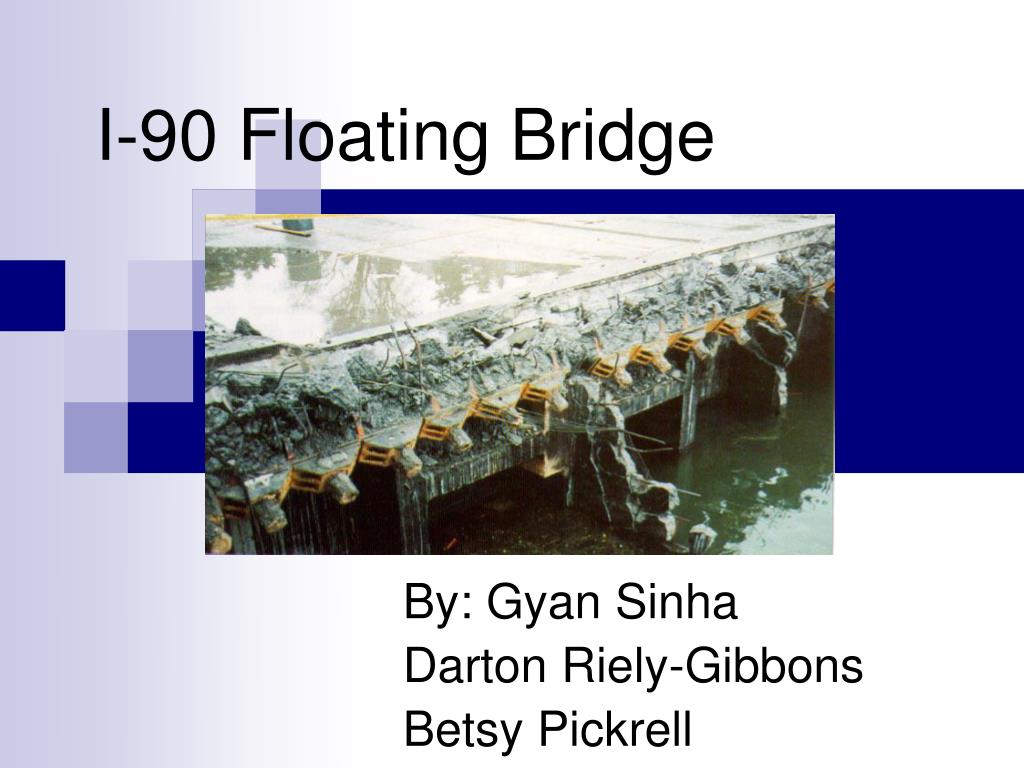 PPT - I-90 Floating Bridge PowerPoint Presentation, free download - ID ...