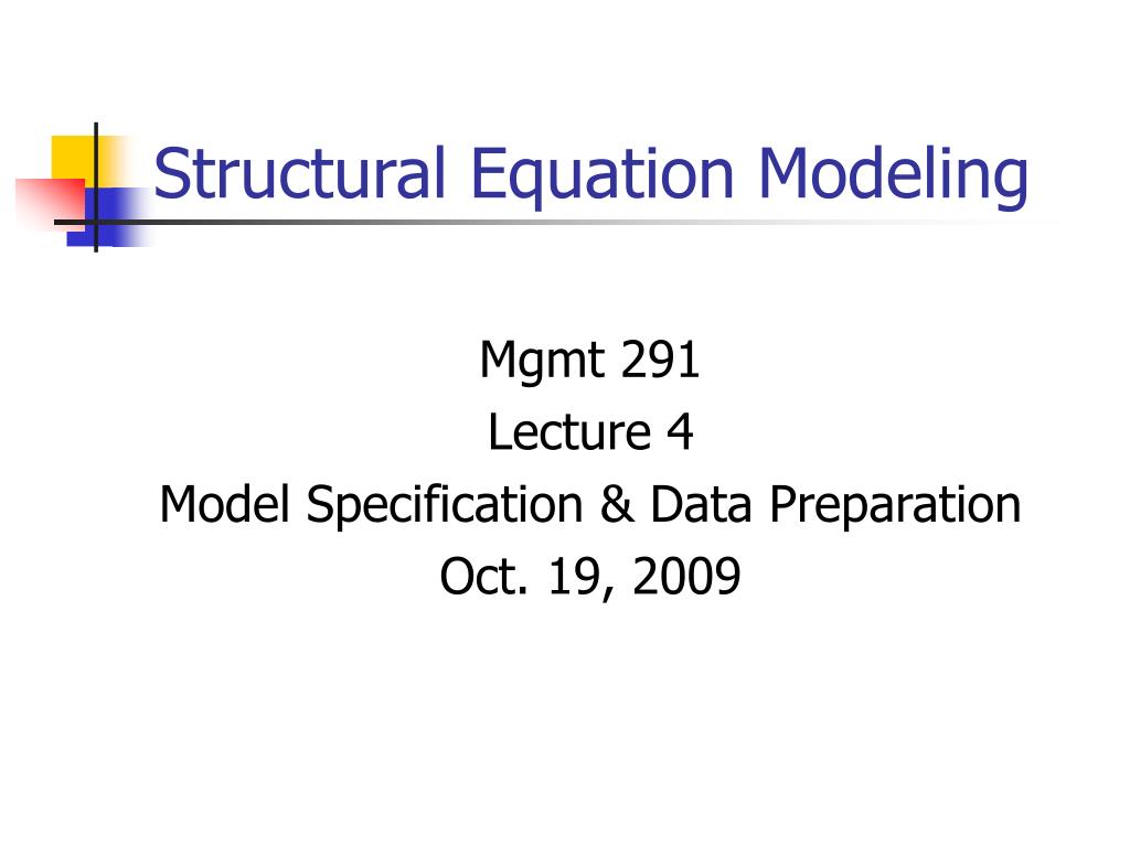 PPT - Structural Equation Modeling PowerPoint Presentation, free ...