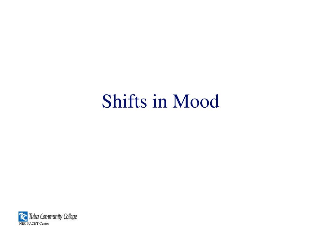 PPT - Shifts in Mood PowerPoint Presentation, free download - ID:328669
