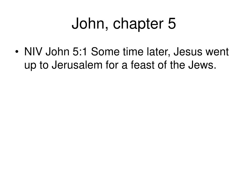 PPT - John, chapter 5 PowerPoint Presentation, free download - ID:329257