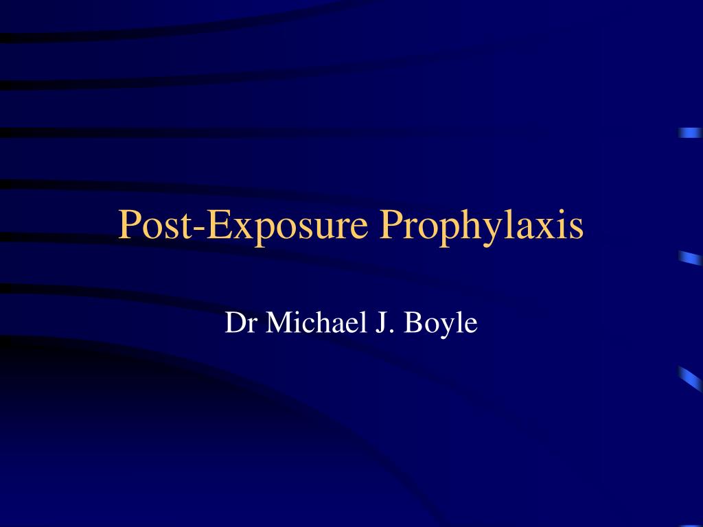 PPT - Post-Exposure Prophylaxis PowerPoint Presentation, free download ...