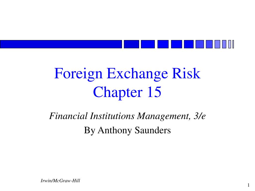 PPT - Foreign Exchange Risk Chapter 15 PowerPoint Presentation, free ...