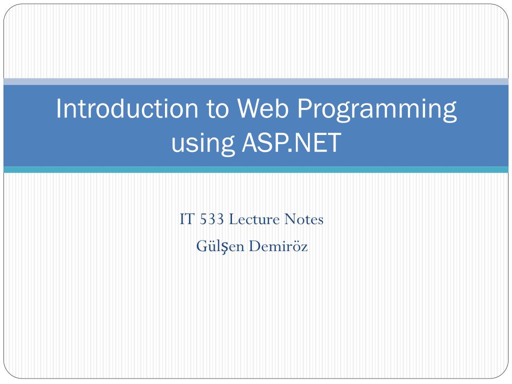 PPT - Introduction to Web Programming using ASP.NET PowerPoint ...