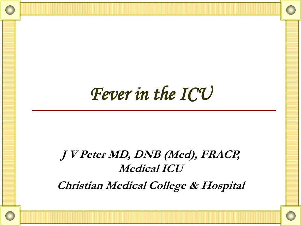 PPT - Fever in the ICU PowerPoint Presentation, free download - ID:330963