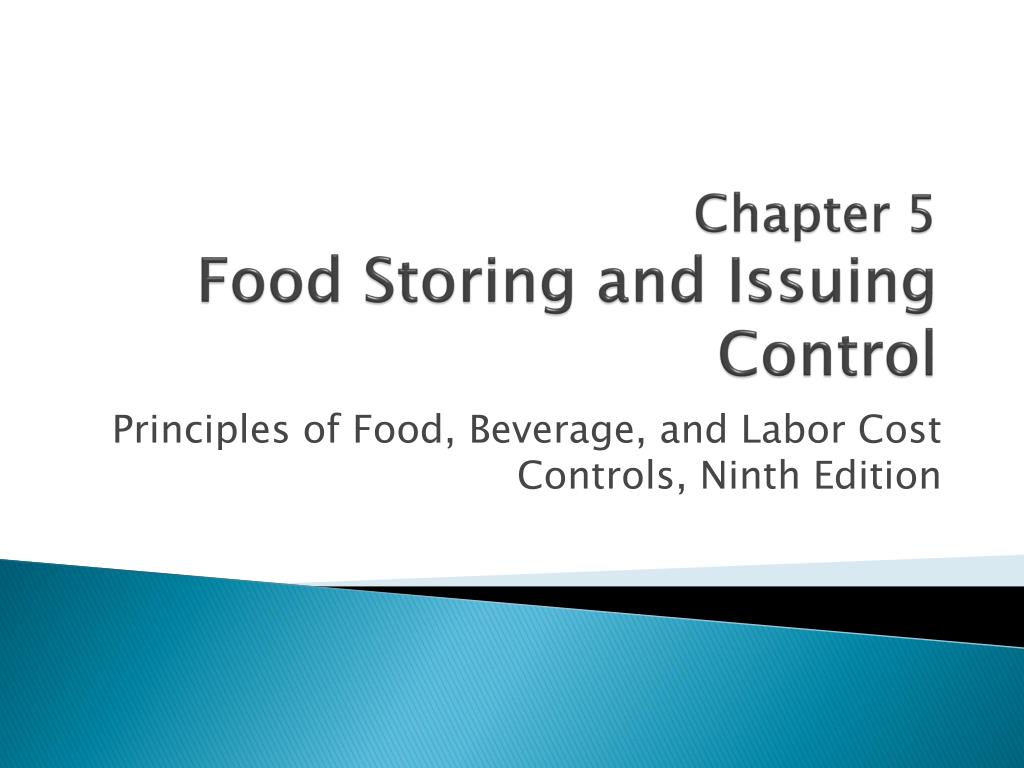 PPT - Chapter 5 Food Storing and Issuing Control PowerPoint ...