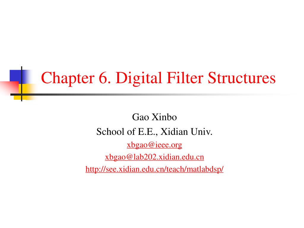 PPT - Chapter 6. Digital Filter Structures PowerPoint Presentation ...