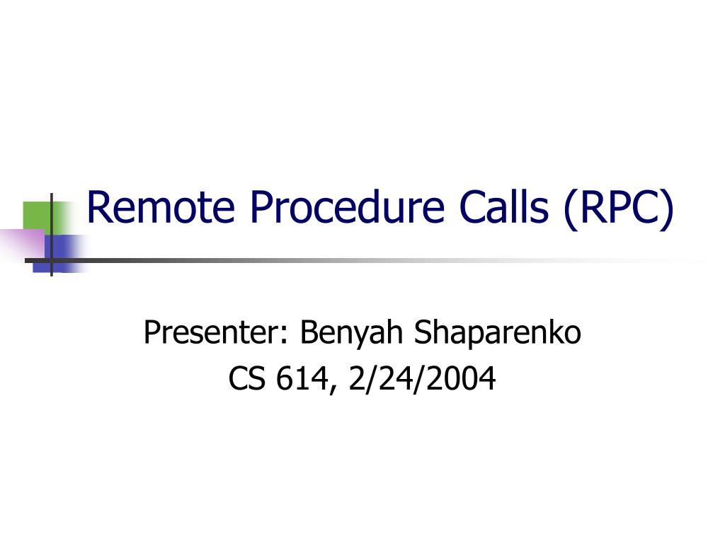 PPT - Remote Procedure Calls (RPC) PowerPoint Presentation, free download - ID:332558