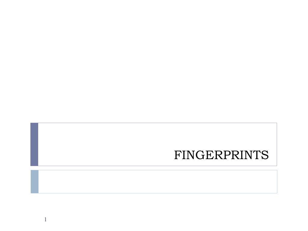 PPT - FINGERPRINTS PowerPoint Presentation, free download - ID:333253