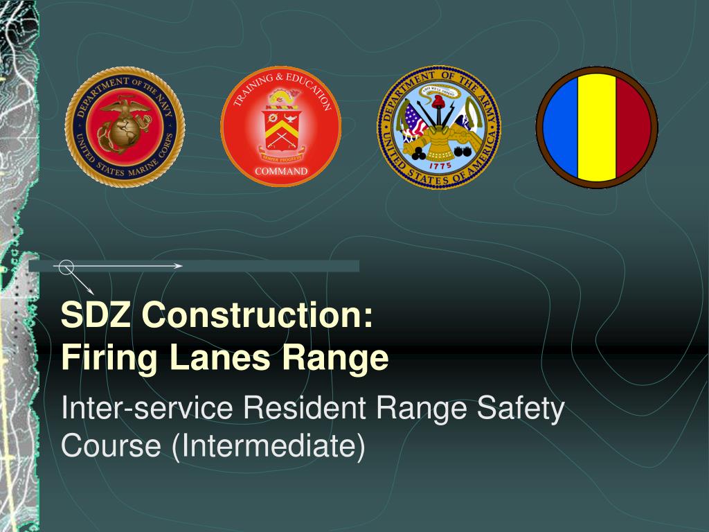 PPT - SDZ Construction: Firing Lanes Range PowerPoint Presentation ...