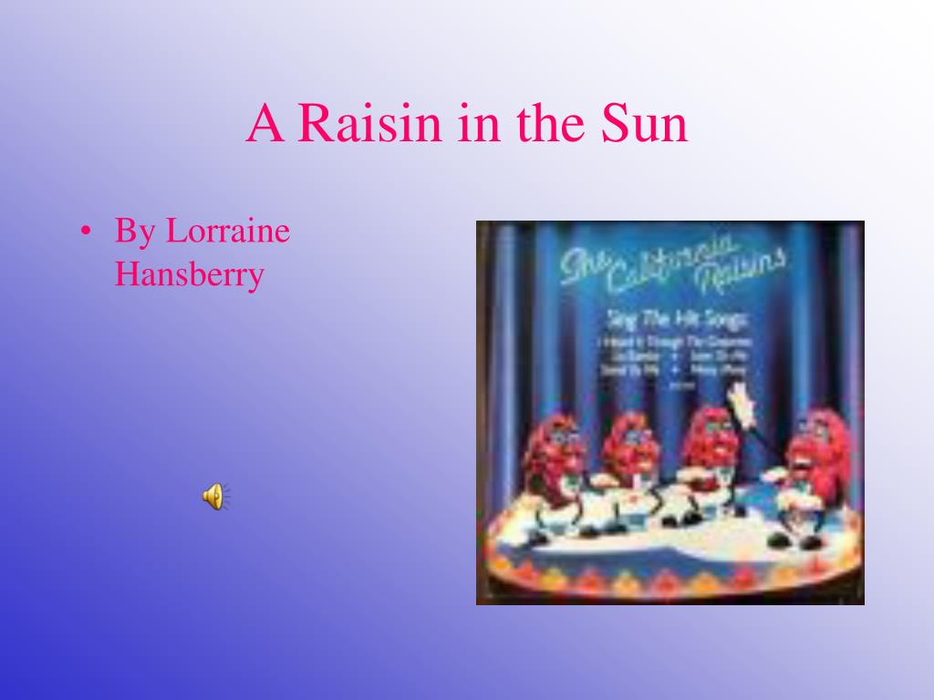 PPT - A Raisin in the Sun PowerPoint Presentation, free download - ID ...