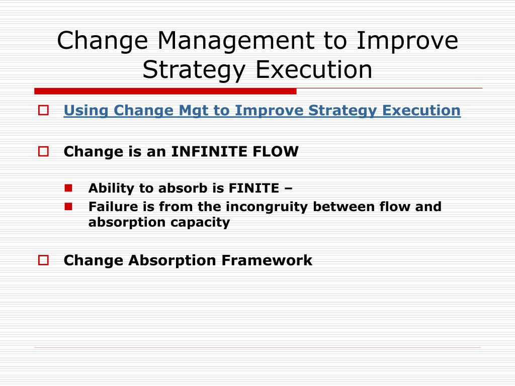 PPT - Change Management to Improve Strategy Execution PowerPoint ...