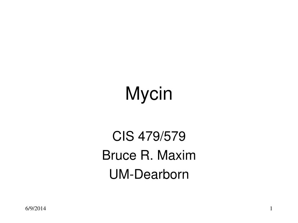 PPT - Mycin PowerPoint Presentation, free download - ID:335240
