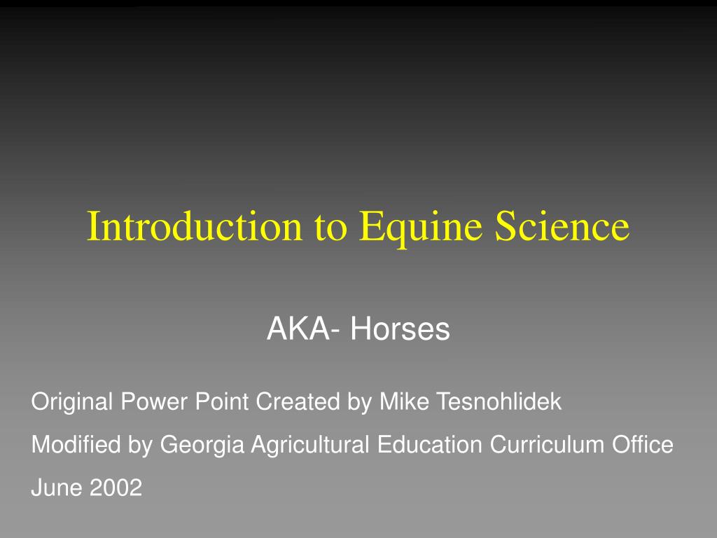 PPT - Introduction to Equine Science PowerPoint Presentation, free ...