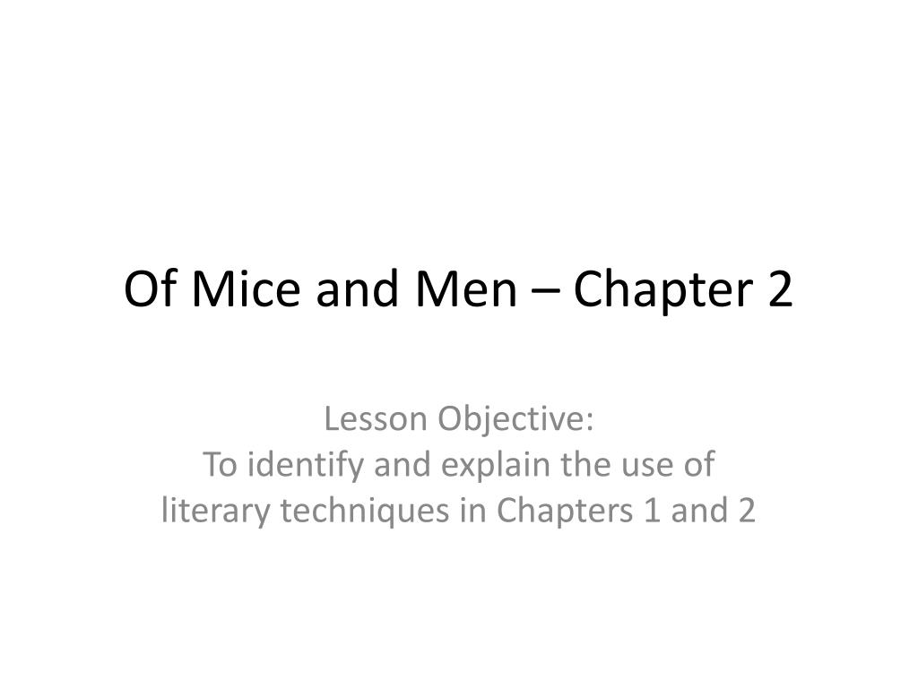 PPT - Of Mice and Men – Chapter 2 PowerPoint Presentation, free ...