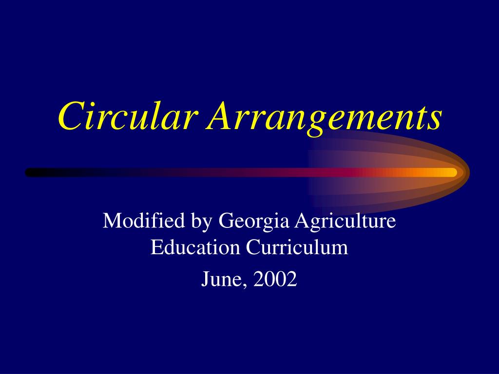 PPT - Circular Arrangements PowerPoint Presentation, free download - ID ...