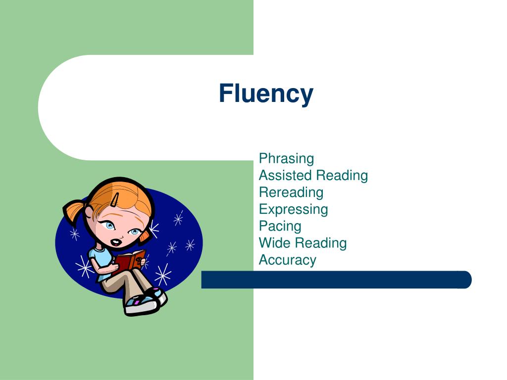 PPT - Fluency PowerPoint Presentation, free download - ID:336531
