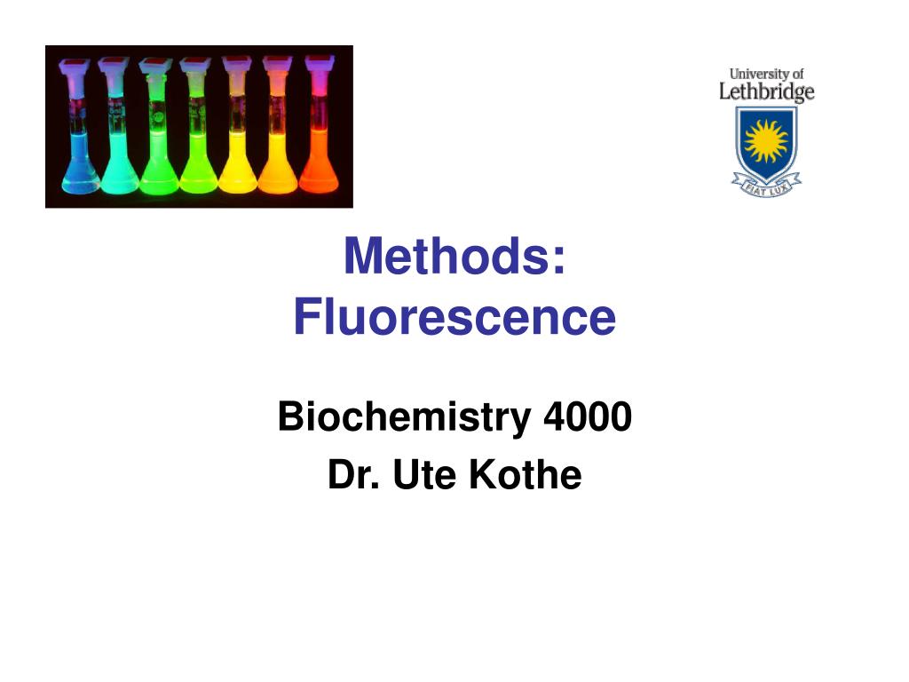 PPT - Methods: Fluorescence PowerPoint Presentation, free download - ID ...