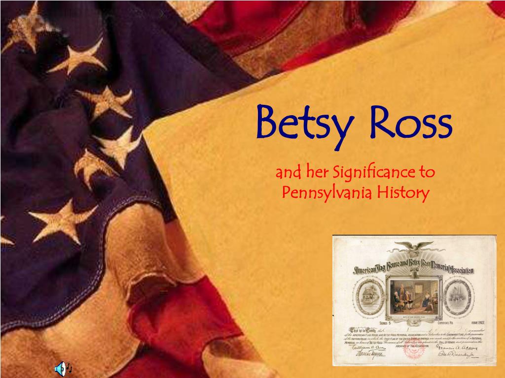 PPT - Betsy Ross PowerPoint Presentation, free download - ID:337036