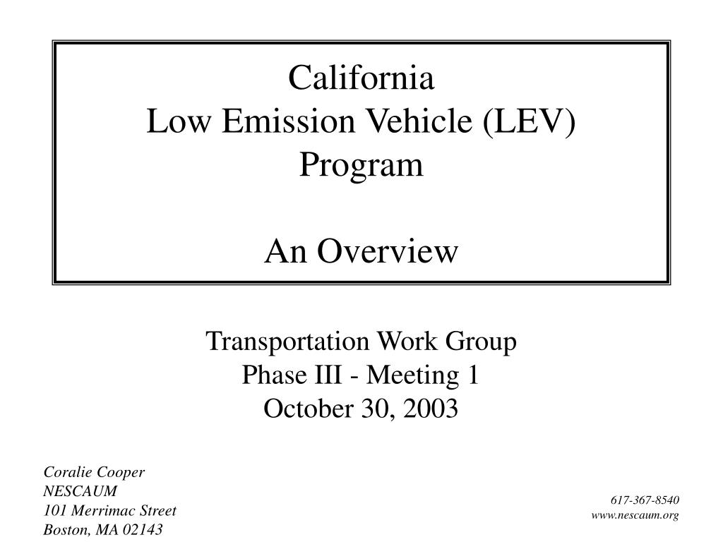PPT - California Low Emission Vehicle (LEV) Program An Overview ...
