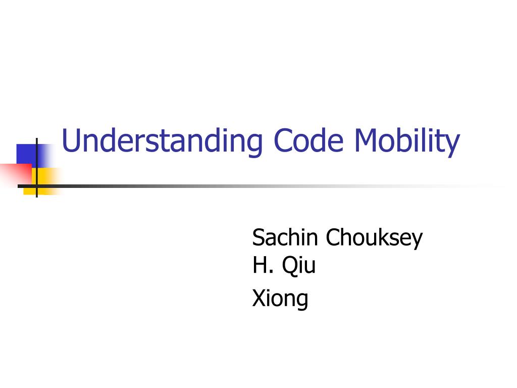PPT - Understanding Code Mobility PowerPoint Presentation, free ...