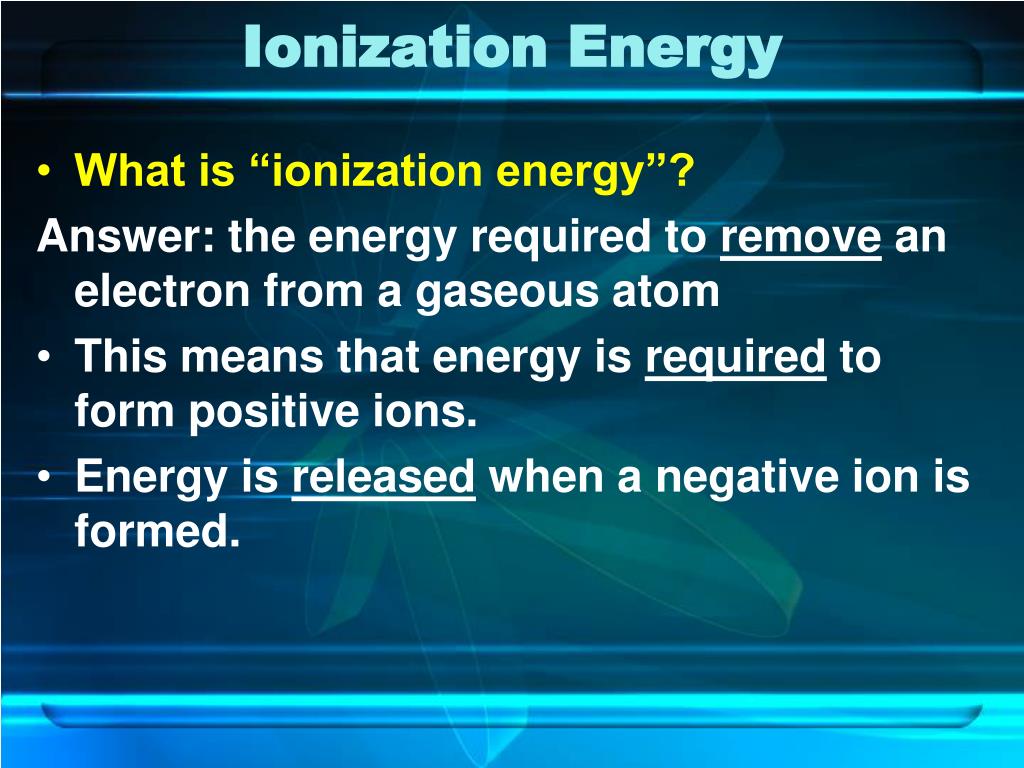 PPT - Ionization Energy PowerPoint Presentation, free download - ID:338594