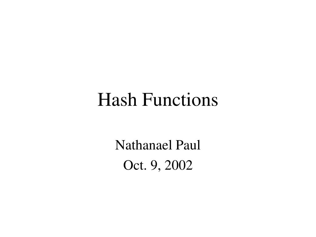 PPT - Hash Functions PowerPoint Presentation, free download - ID:338647