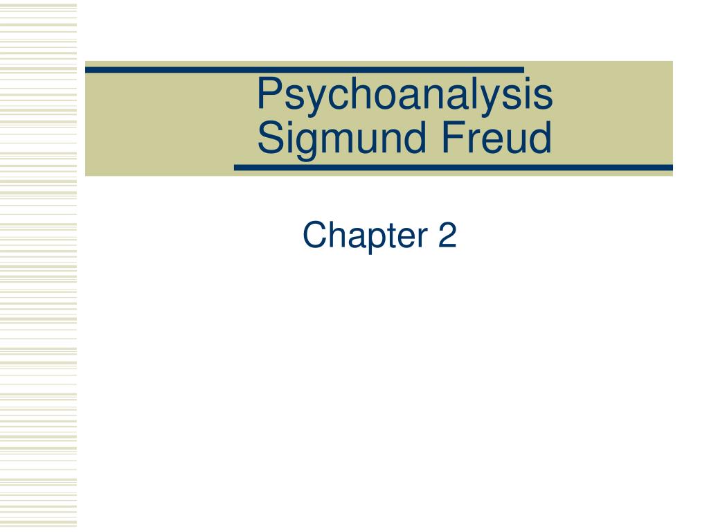PPT - Psychoanalysis Sigmund Freud PowerPoint Presentation, free ...