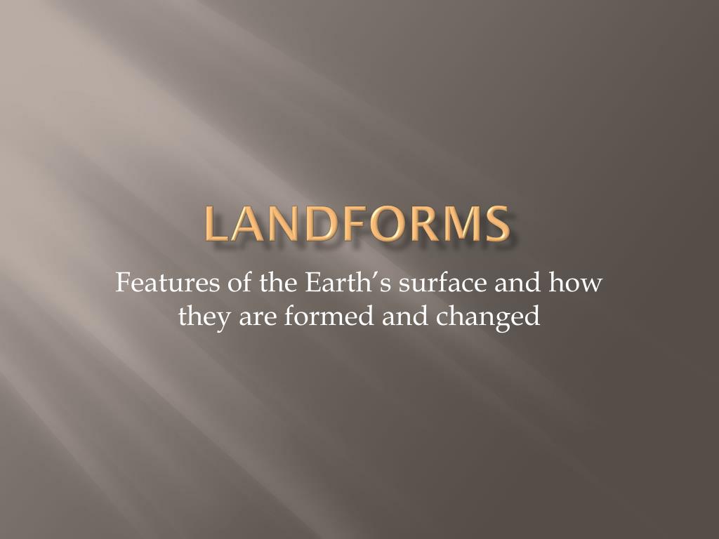 PPT - Landforms PowerPoint Presentation, free download - ID:339583