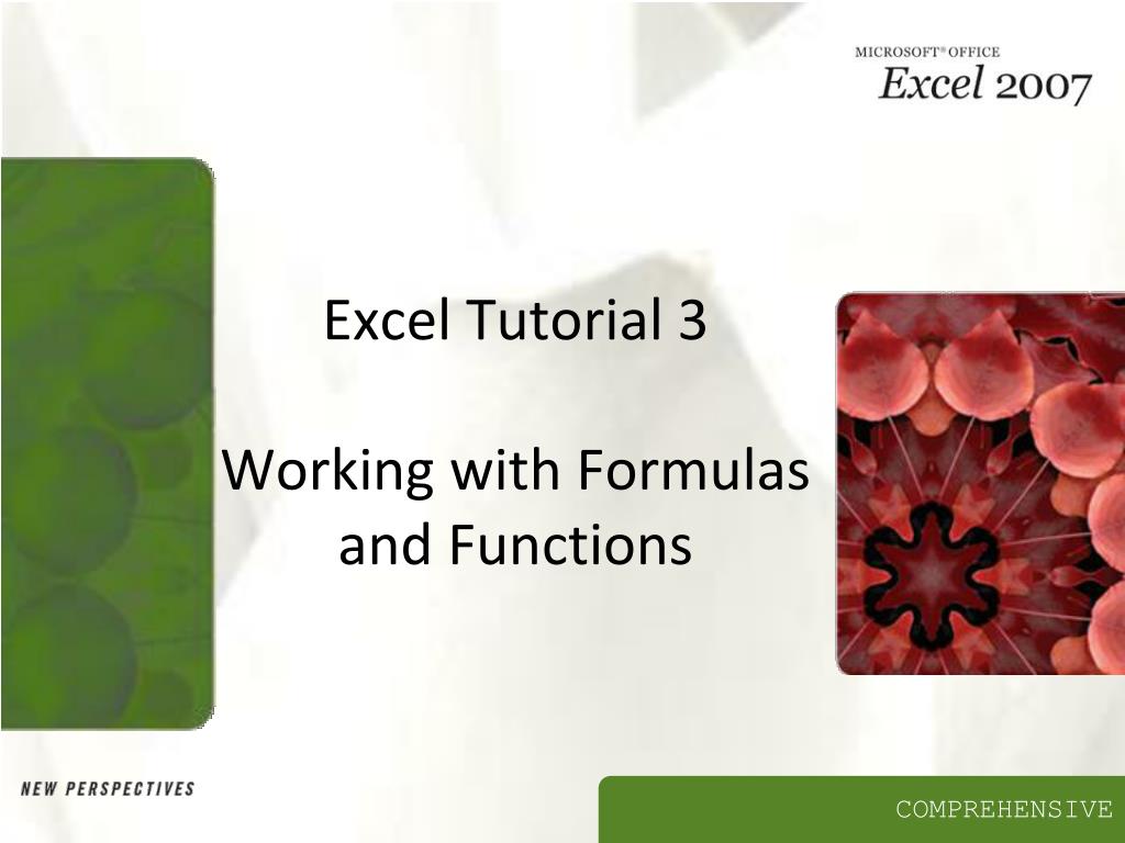 Ppt Excel Tutorial 3 Working With Formulas And Functions Powerpoint 1897