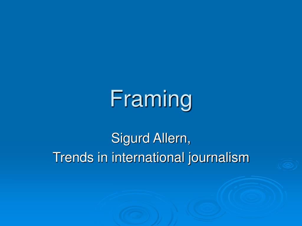 PPT - Framing PowerPoint Presentation, free download - ID:340361