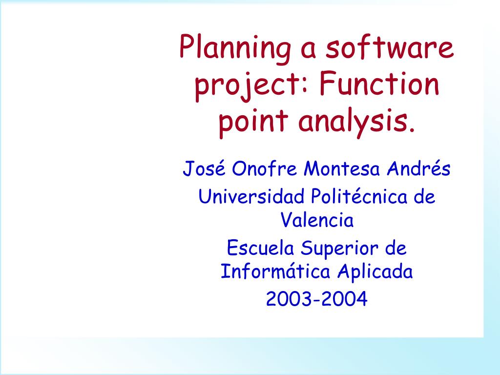 PPT - Planning a software project: Function point analysis. PowerPoint ...