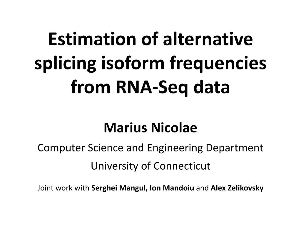 Ppt Estimation Of Alternative Splicing Isoform Frequencies From Rna Seq Data Powerpoint