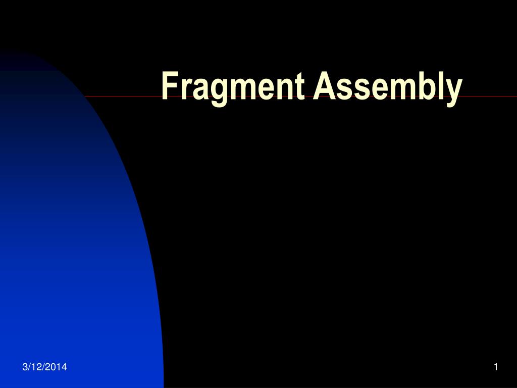 PPT - Fragment Assembly PowerPoint Presentation, free download - ID:341486