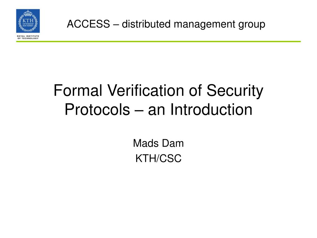 PPT - Formal Verification of Security Protocols – an Introduction ...