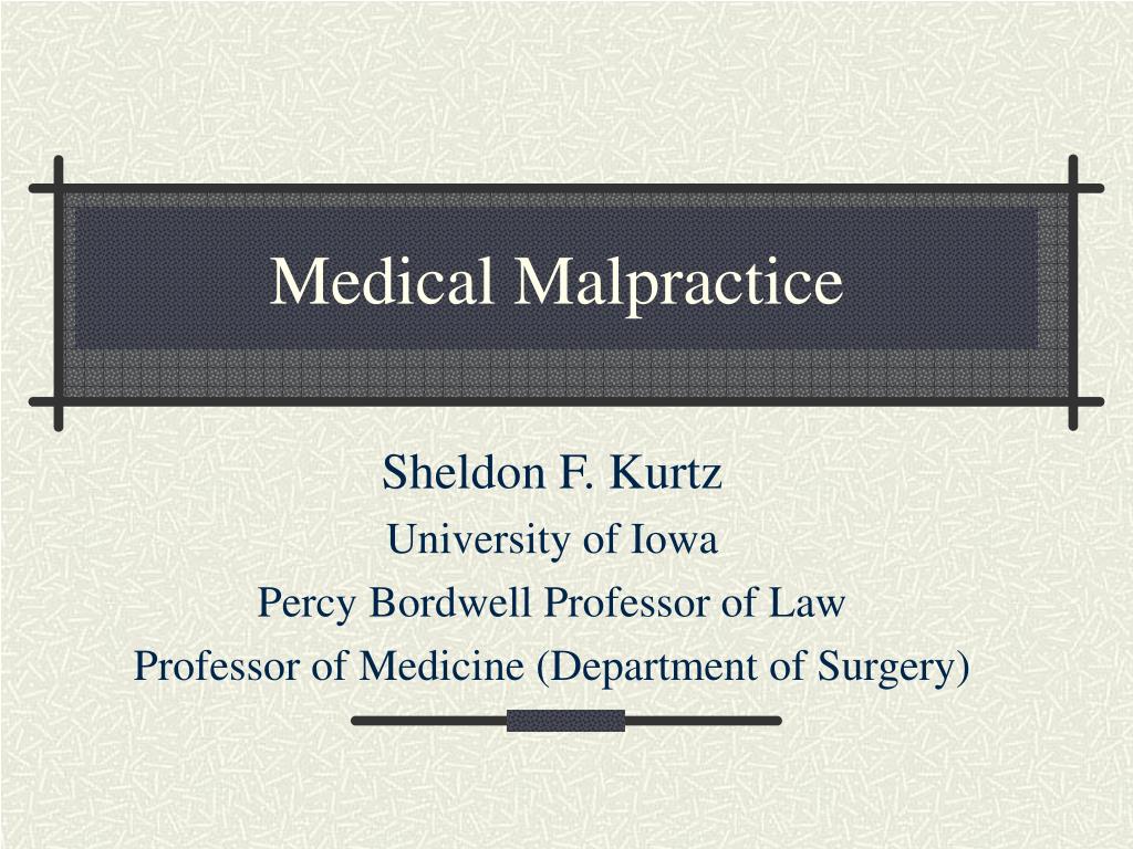 PPT - Medical Malpractice PowerPoint Presentation, free download - ID ...
