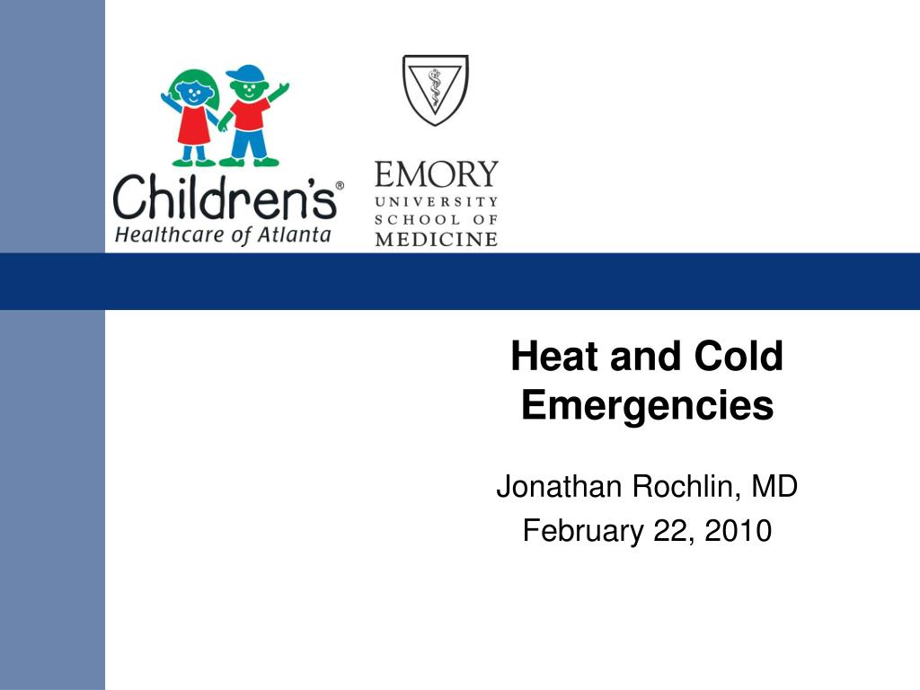PPT - Heat and Cold Emergencies PowerPoint Presentation, free download ...