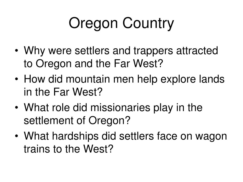 PPT - Oregon Country PowerPoint Presentation, free download - ID:343519