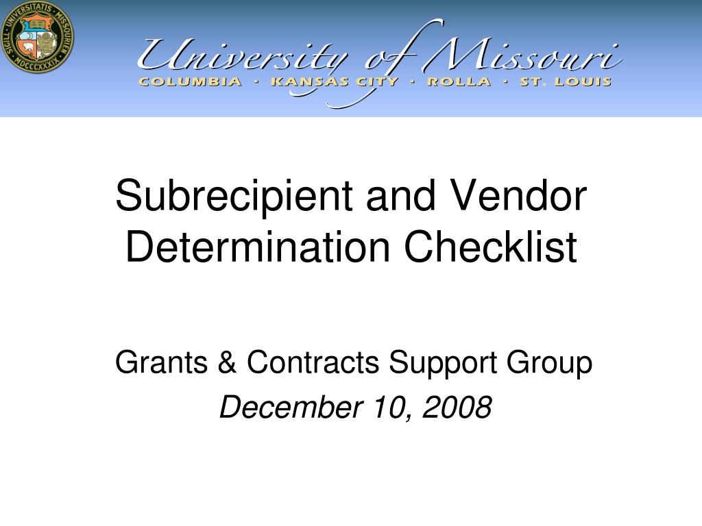 PPT - Subrecipient and Vendor Determination Checklist PowerPoint ...
