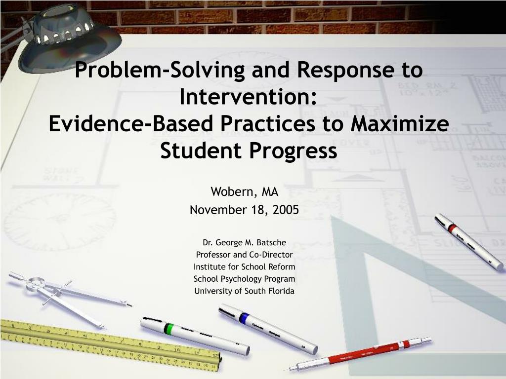 PPT - Problem-Solving and Response to Intervention: Evidence-Based ...