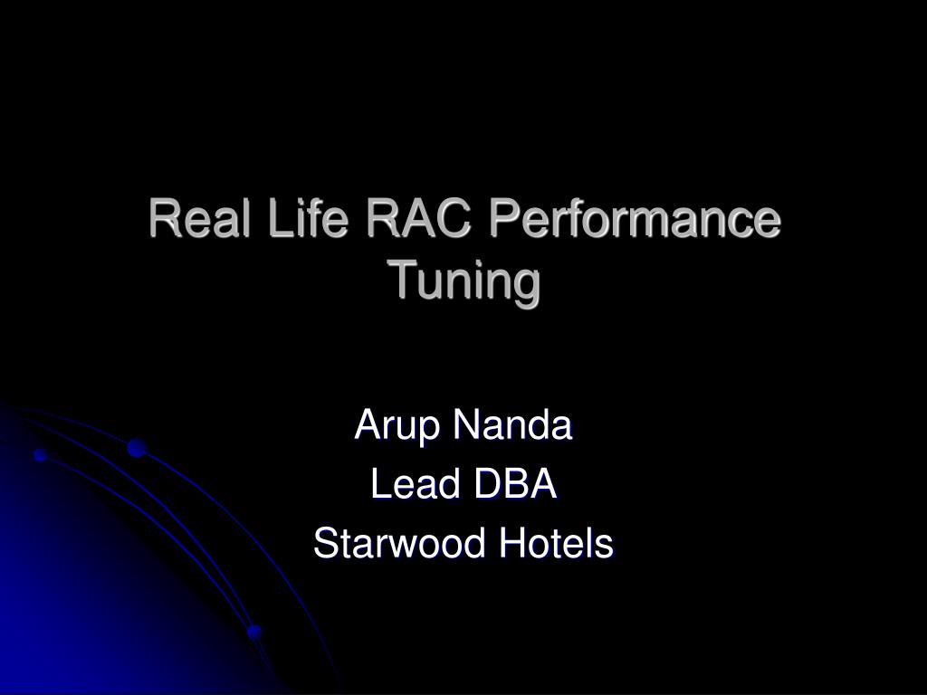 PPT - Real Life RAC Performance Tuning PowerPoint Presentation, free ...