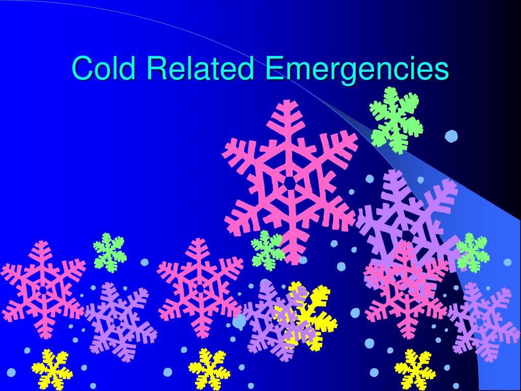 PPT - Cold Related Emergencies PowerPoint Presentation, free download ...