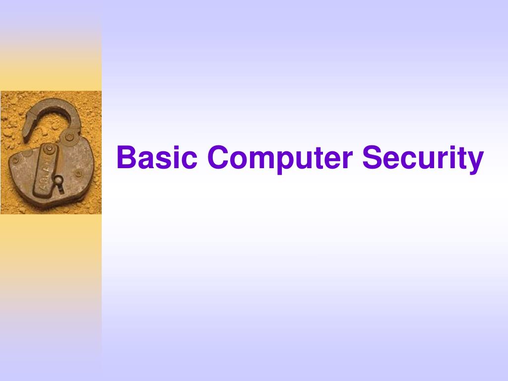 PPT - Basic Computer Security PowerPoint Presentation, free download ...