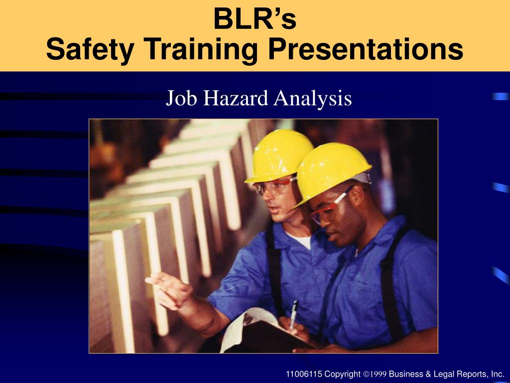 PPT - BLR’s Safety Training Presentations PowerPoint Presentation, free ...