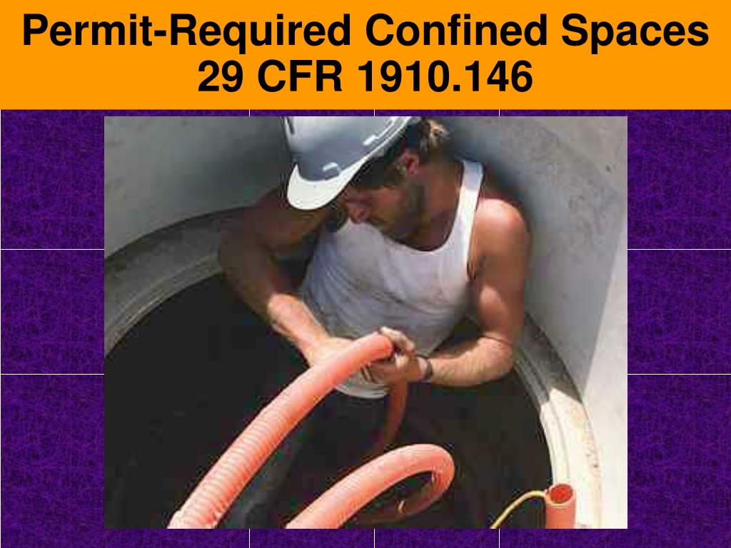 PPT - Permit-Required Confined Spaces 29 CFR 1910.146 PowerPoint ... PPT - Permit-Required Confined Spaces 29 CFR 1910.146 PowerPoint ...