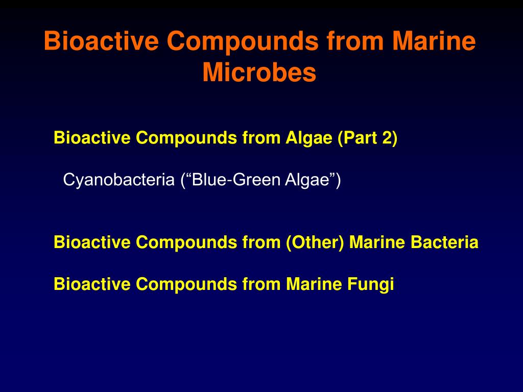 PPT - Bioactive Compounds from Marine Microbes PowerPoint Presentation ...